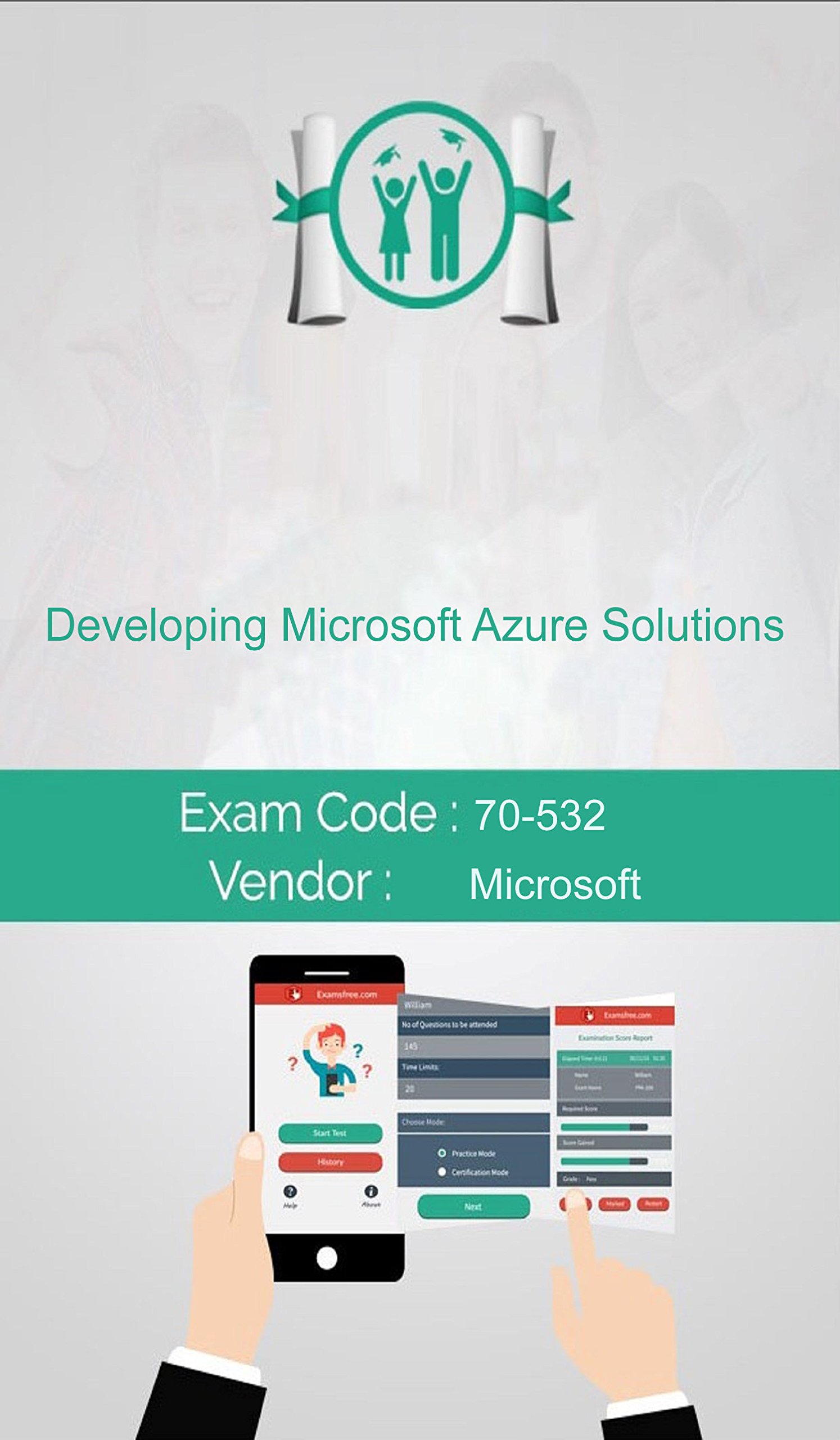 Microsoft 70-532 Exam: Developing Microsoft Azure Solutions by Adam Smith | Goodreads