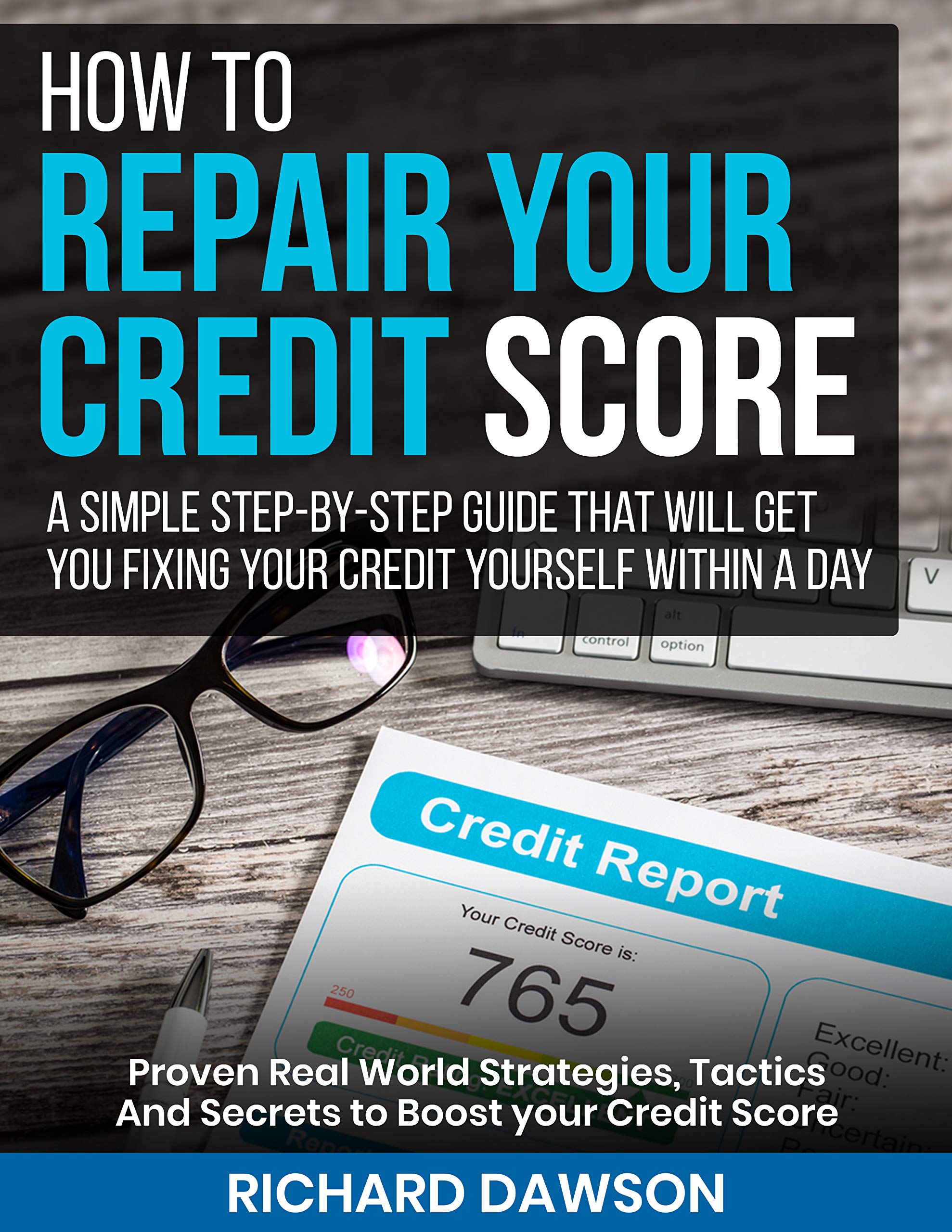 How to repair your credit score: A step by step guide that will get you ...