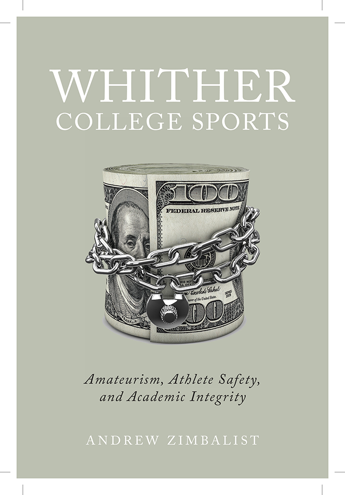 Whither College Sports: Amateurism, Athlete Safety, and Academic ...