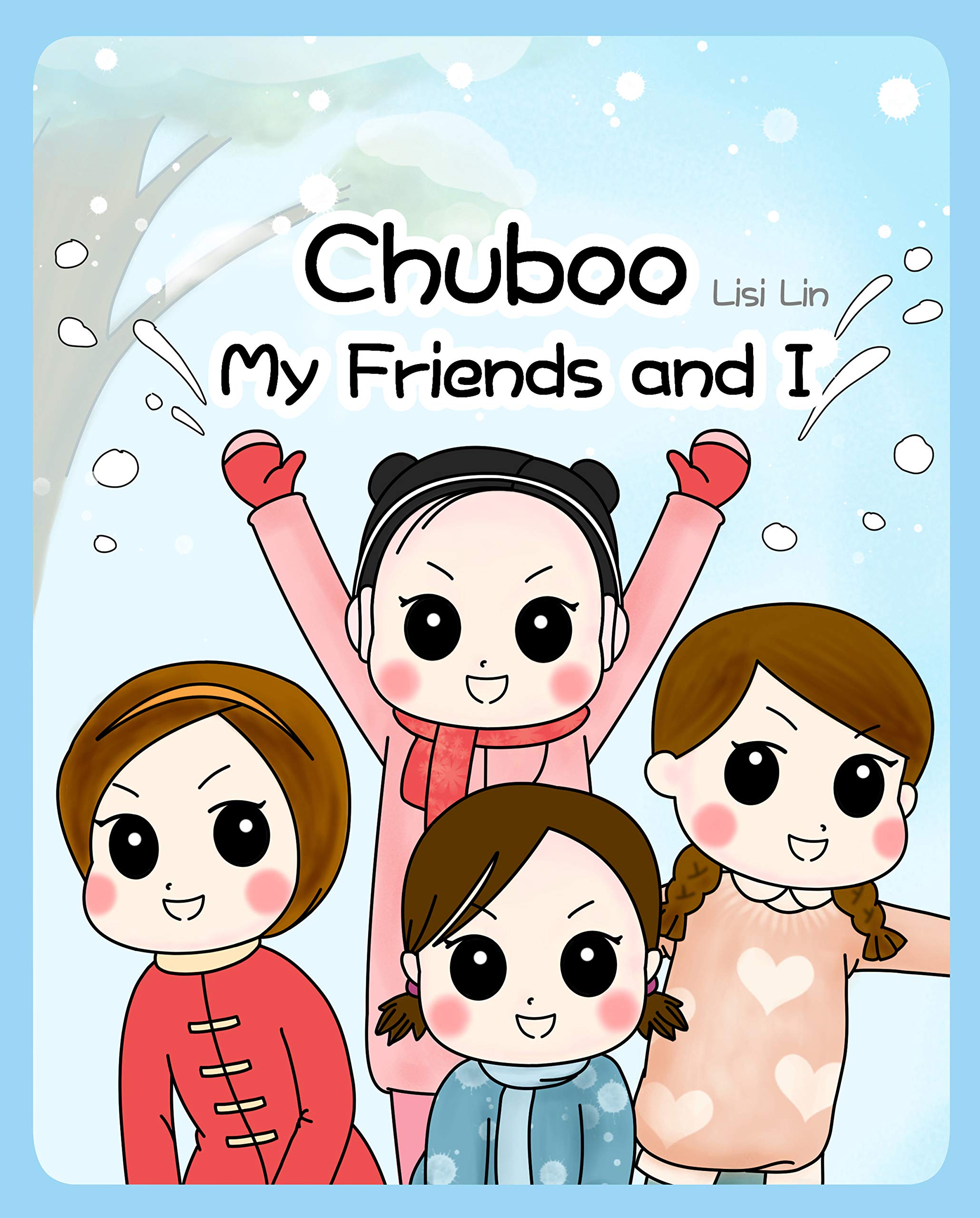 Chuboo: My Friends and I by Lisi Lin | Goodreads