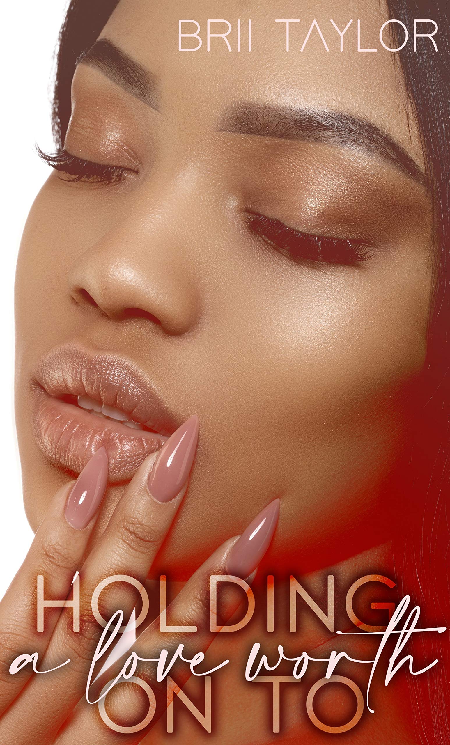 A Love Worth Holding On To: Juwelz & Santana by Brii Taylor | Goodreads