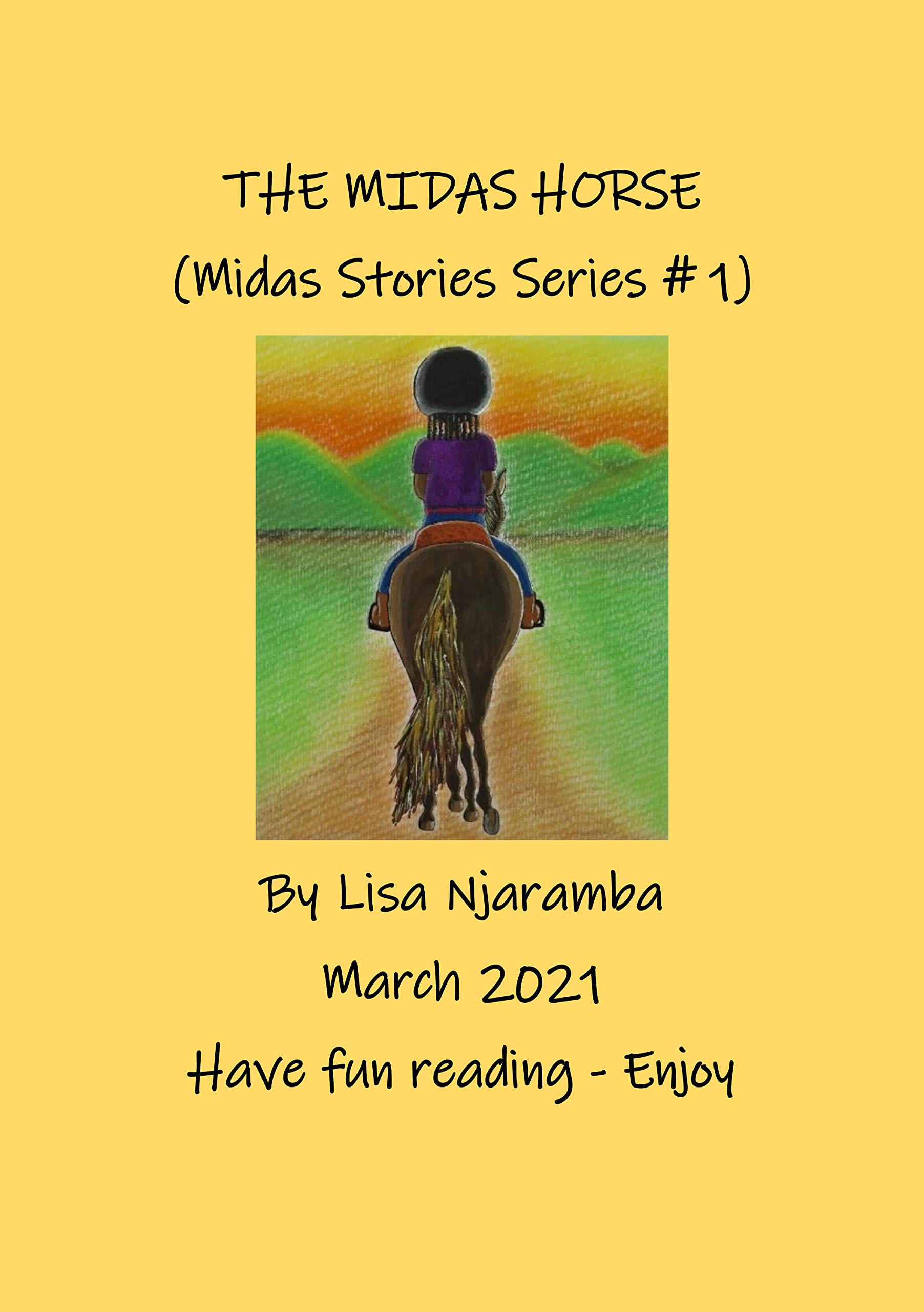 THE MIDAS HORSE (Midas Stories Series Book 1) by Lisa Njaramba | Goodreads