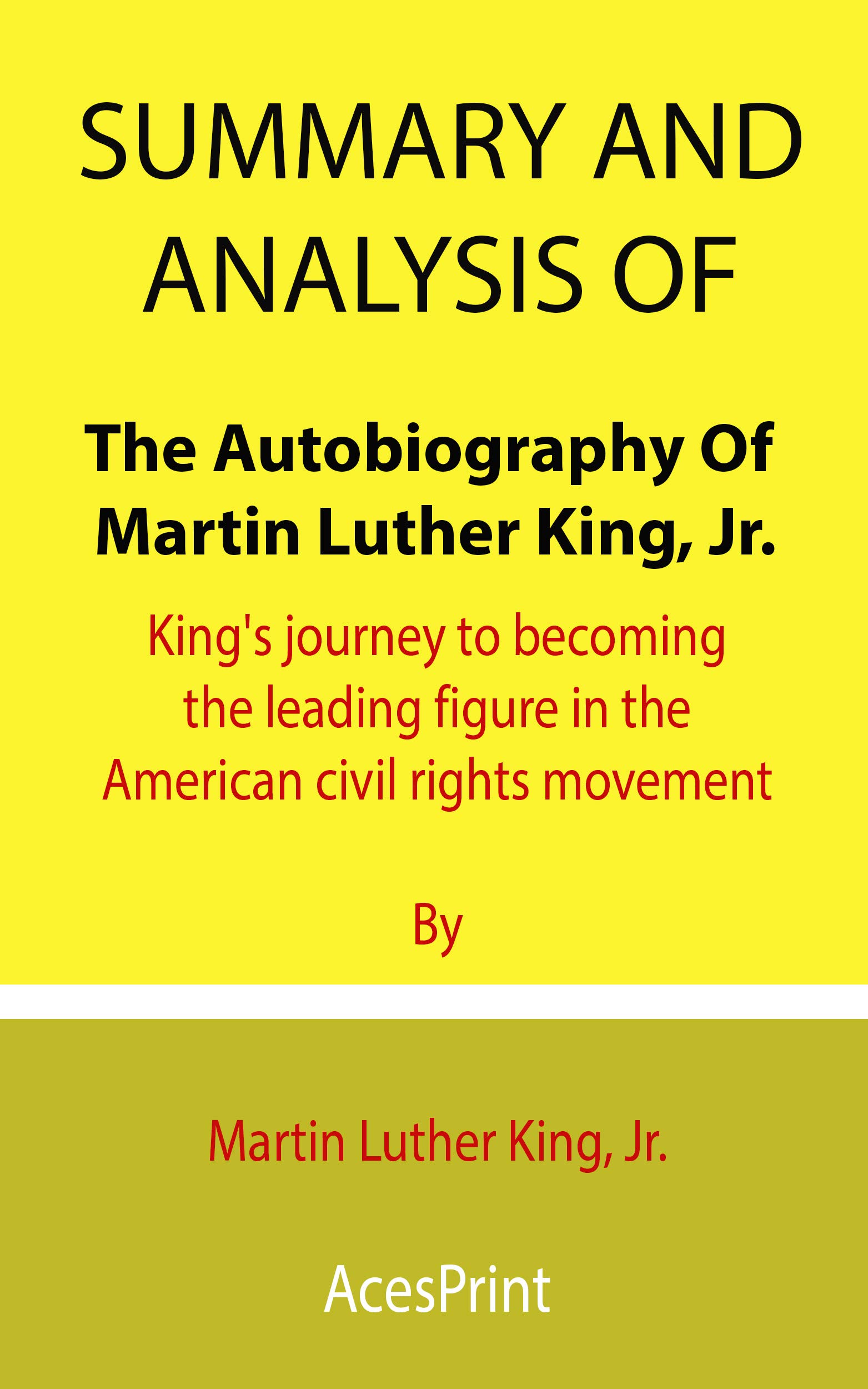 Summary and Analysis of The Autobiography Of Martin Luther King, Jr ...