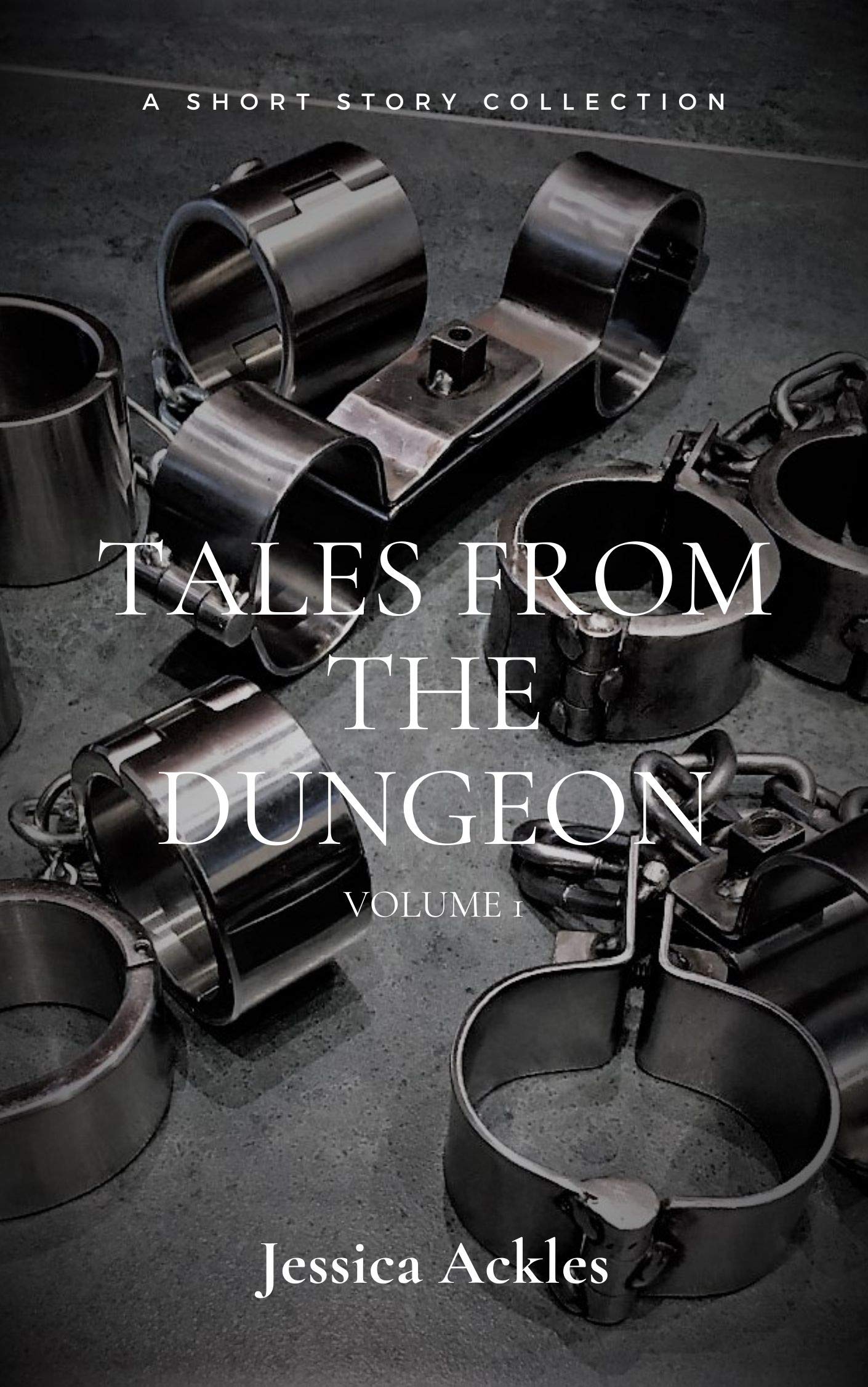 Tales from the Dungeon - Volume 1: A dark BDSM femdom short story ...