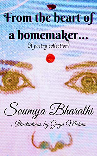 From The Heart of a Homemaker by SOUMYA BHARATHI | Goodreads