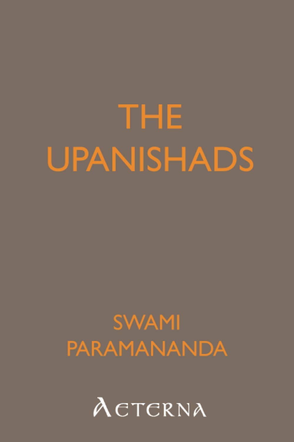 The Upanishads by Paramananda | Goodreads