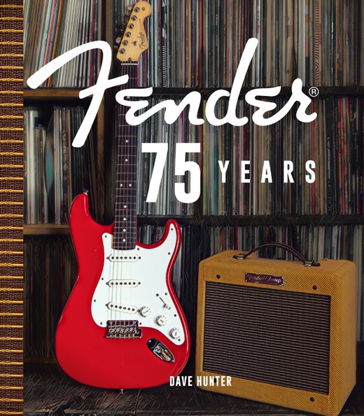 Fender 75 Years by Dave Hunter | Goodreads