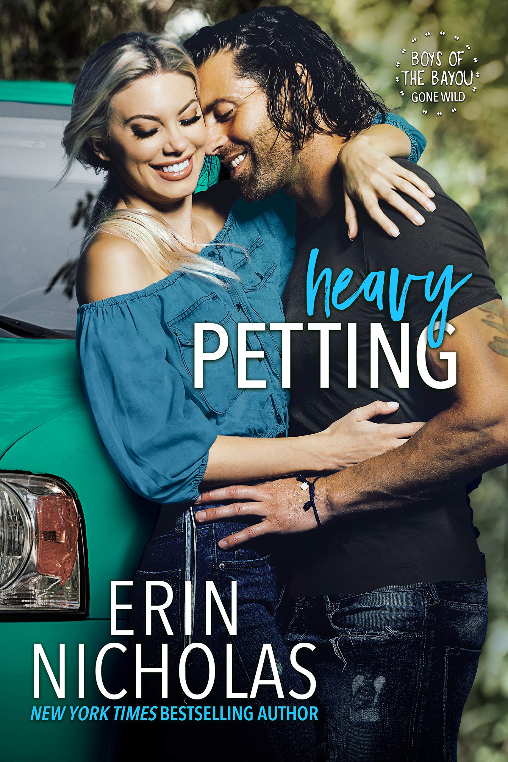 Heavy Petting Boys Of The Bayou Gone Wild 2 By Erin Nicholas