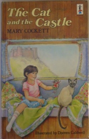 The Cat and the Castle (Hopscotch) by Mary Cockett | Goodreads