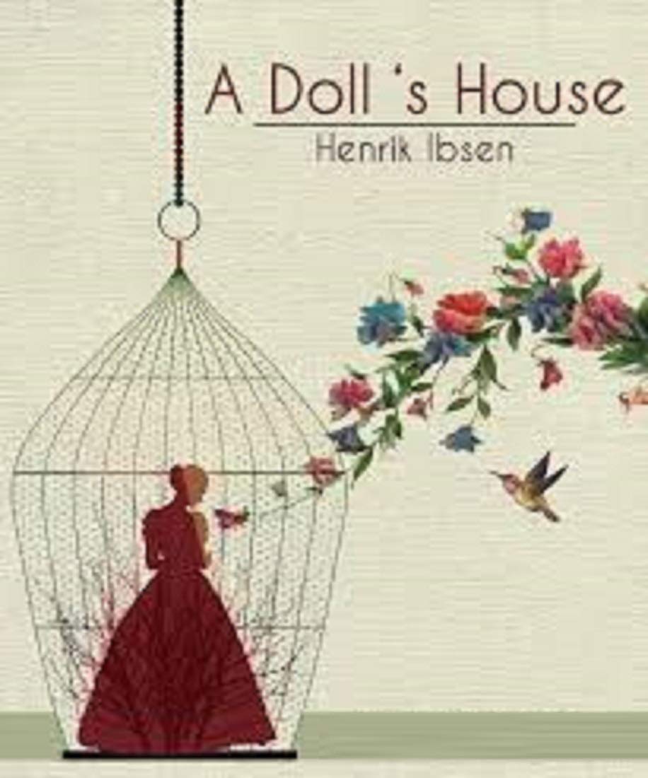 A Doll's House : a play by Henrik Ibsen | Goodreads