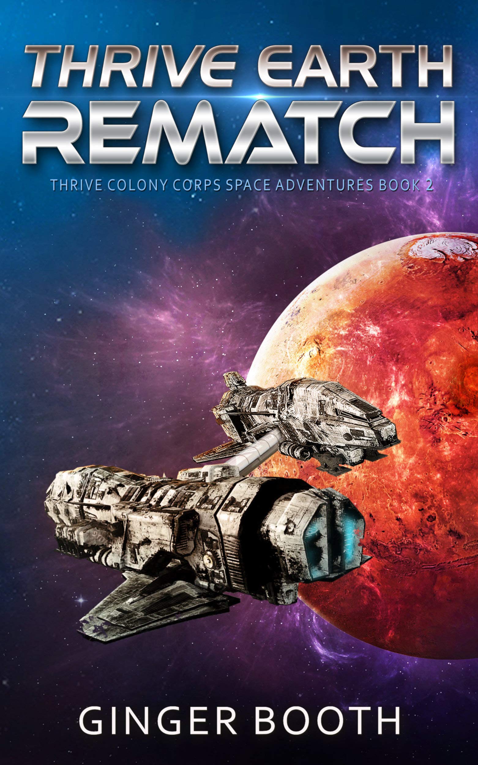 Thrive Earth Rematch by Ginger Booth | Goodreads