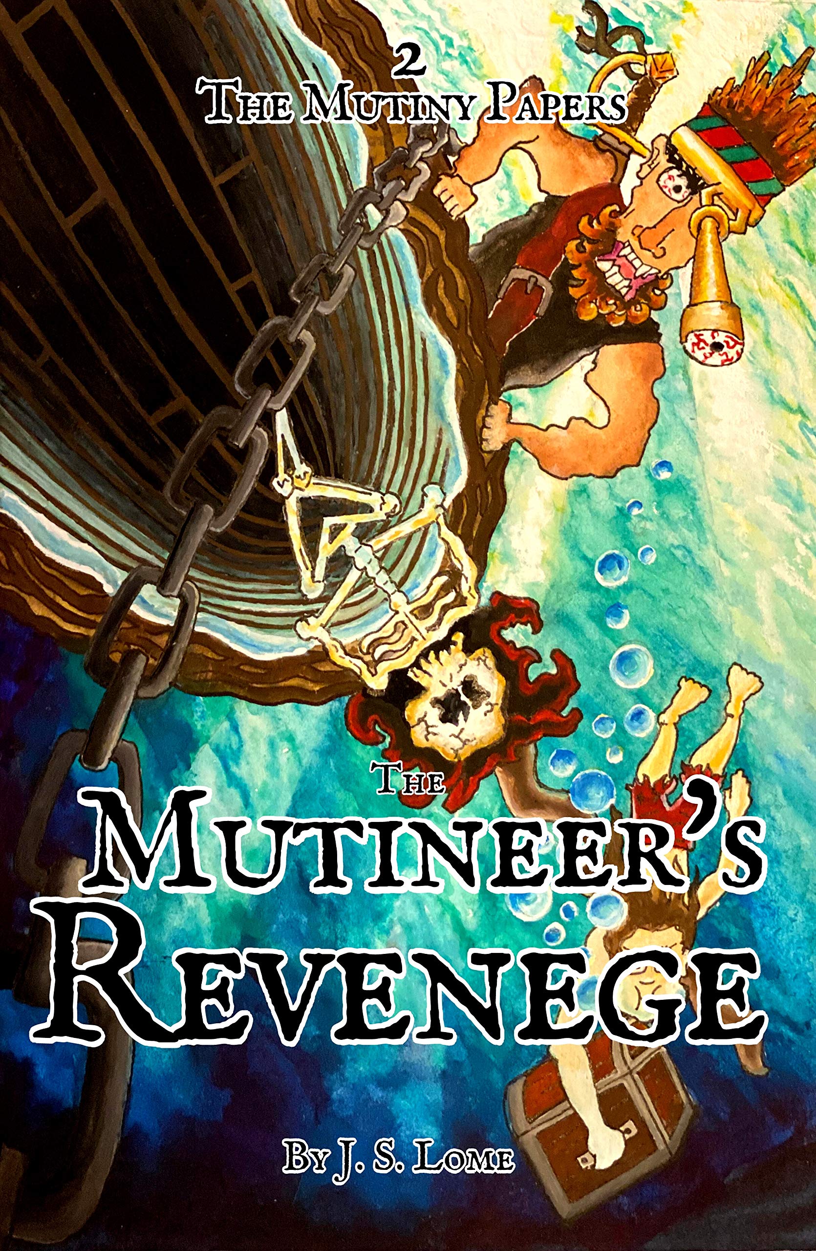 The Mutineer's Revenge (The Mutiny Papers #2) by J.S. Lome | Goodreads