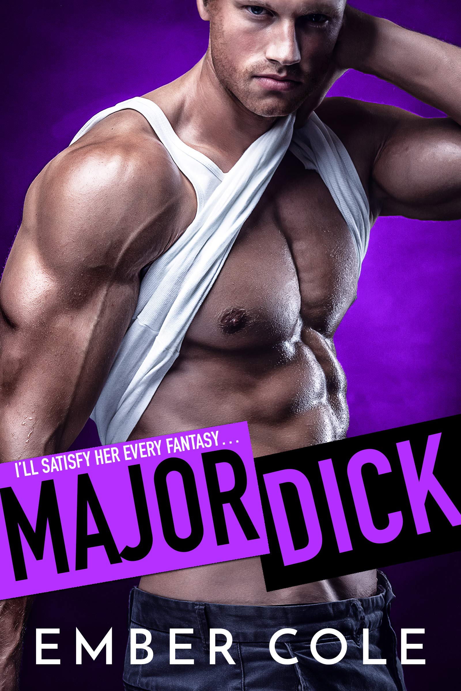 Major Dick (Carnal Mischief Book 4) by Ember Cole | Goodreads