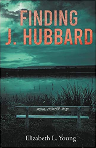 Finding J. Hubbard by Elizabeth L. Young | Goodreads