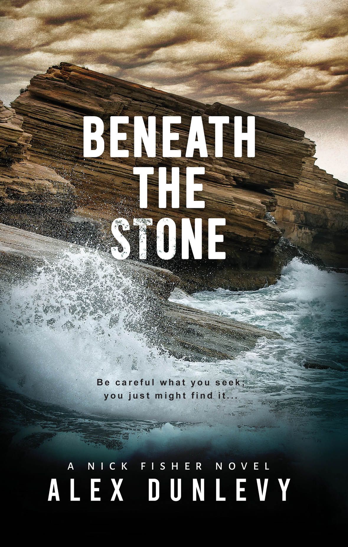 Beneath the Stone (Nick Fisher, #2) by Alex Dunlevy | Goodreads
