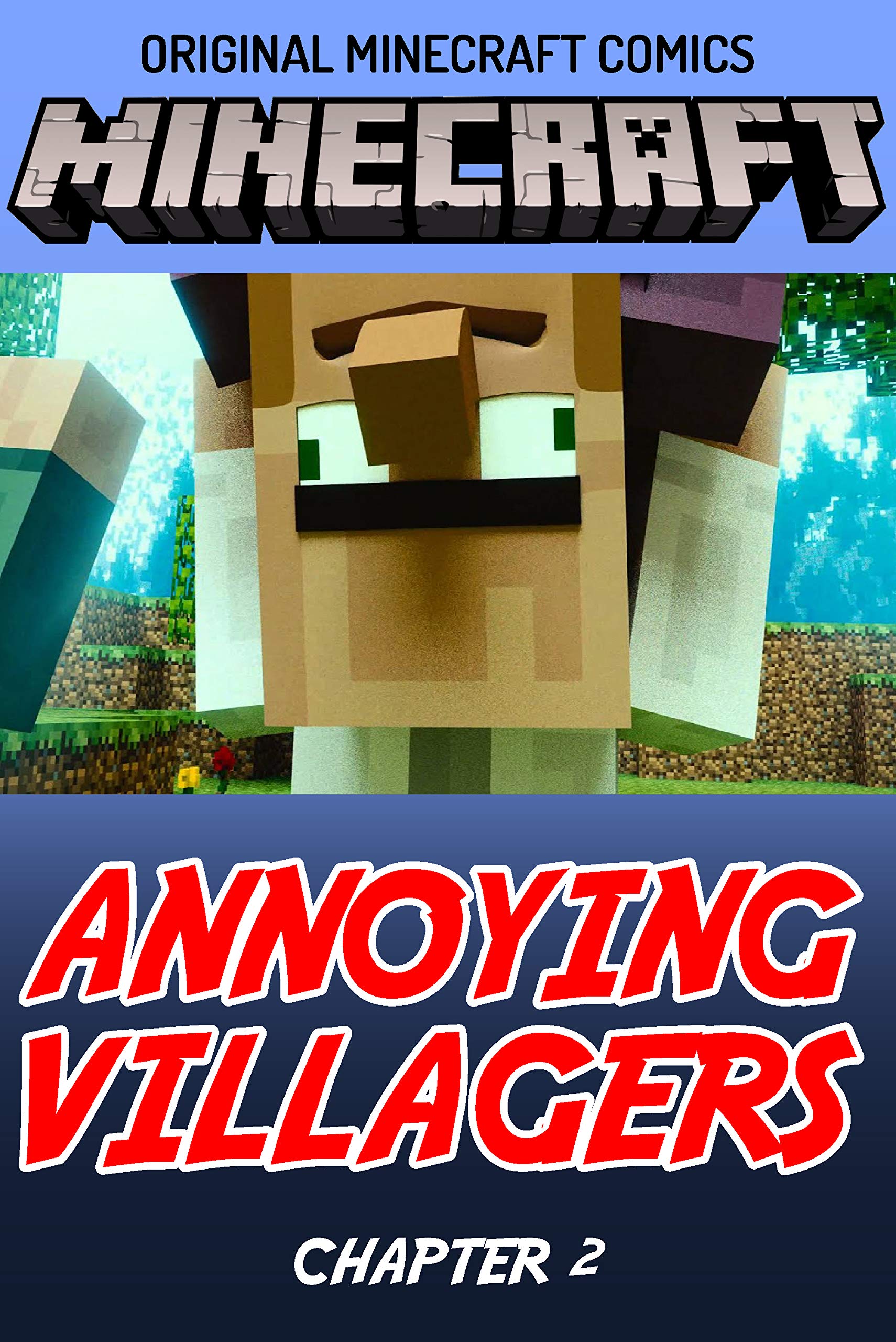 Original Minecraft Comics: Annoying Villagers Chapter 2 by Lenna Hauck ...