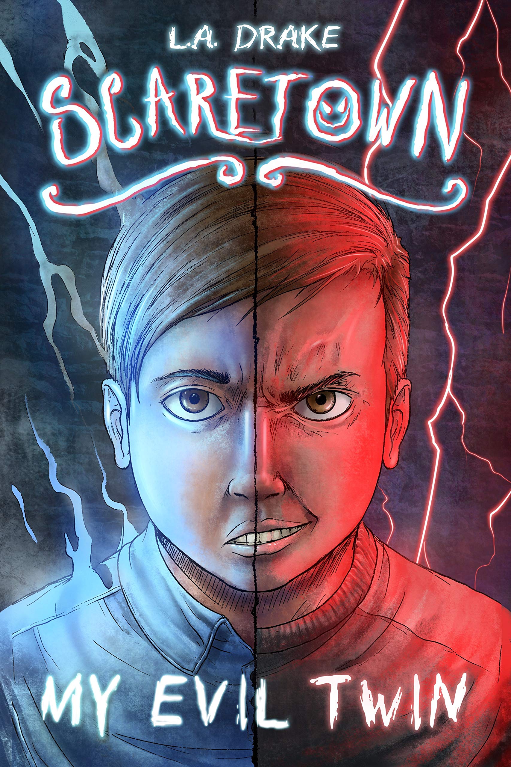 MY EVIL TWIN (SCARETOWN) by L.A. Drake | Goodreads
