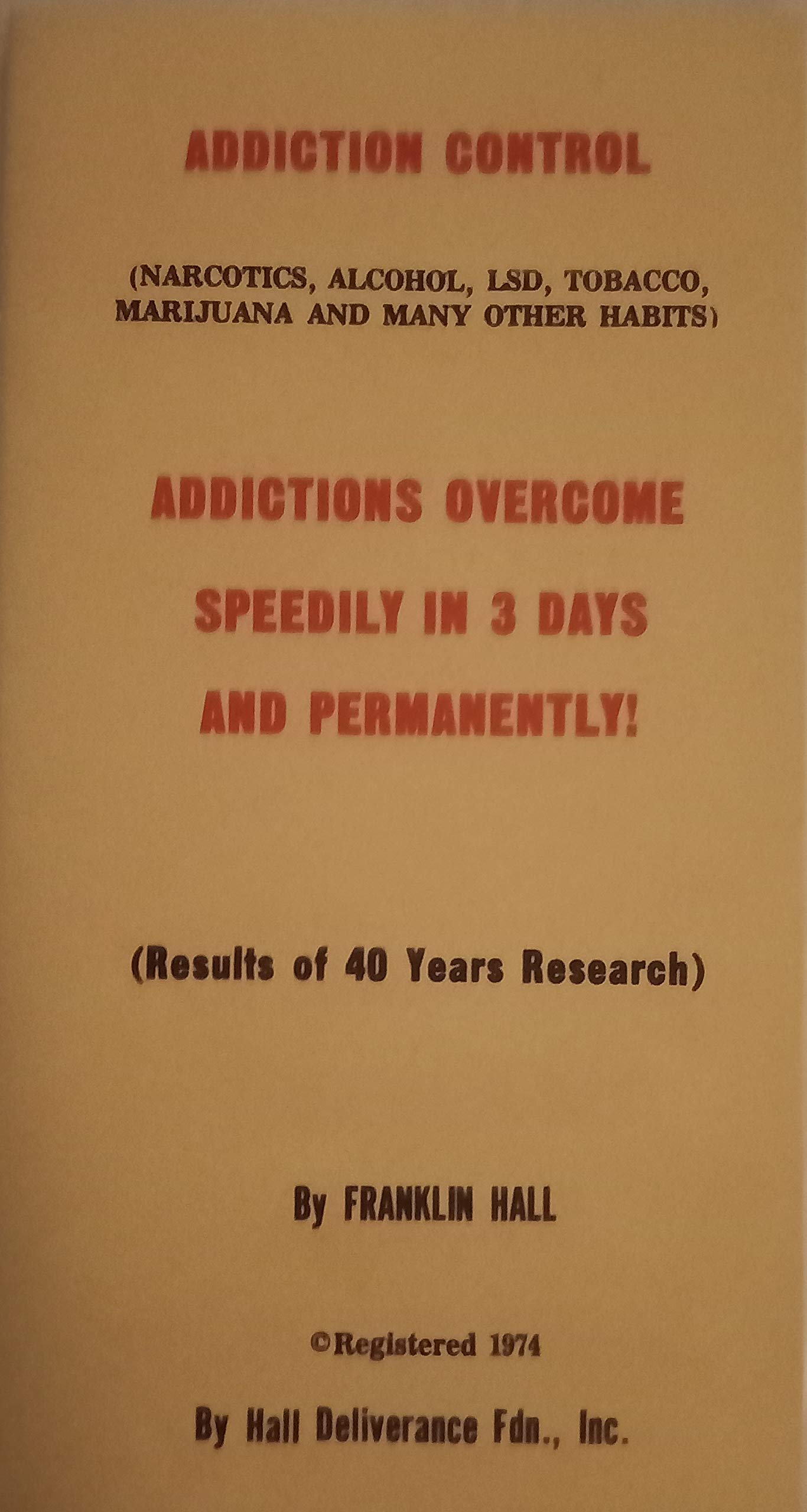 ADDICTION CONTROL: OVERCOME ADDICTIONS by Franklin Hall | Goodreads