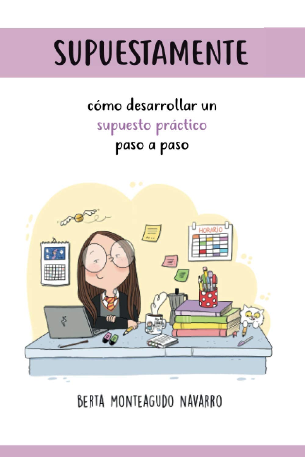 Supuestamente. Cómo desarrollar un supuesto práctico paso a paso by ...