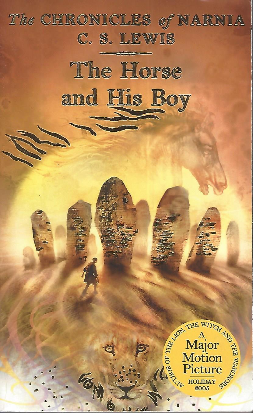 The Horse and His Boy (The Chronicles of Narnia, #3) by C.S. Lewis ...
