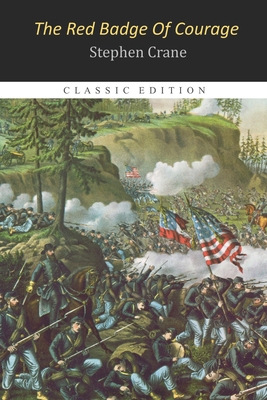 The Red Badge of Courage By Stephen Crane "Annotated Edition" by ...