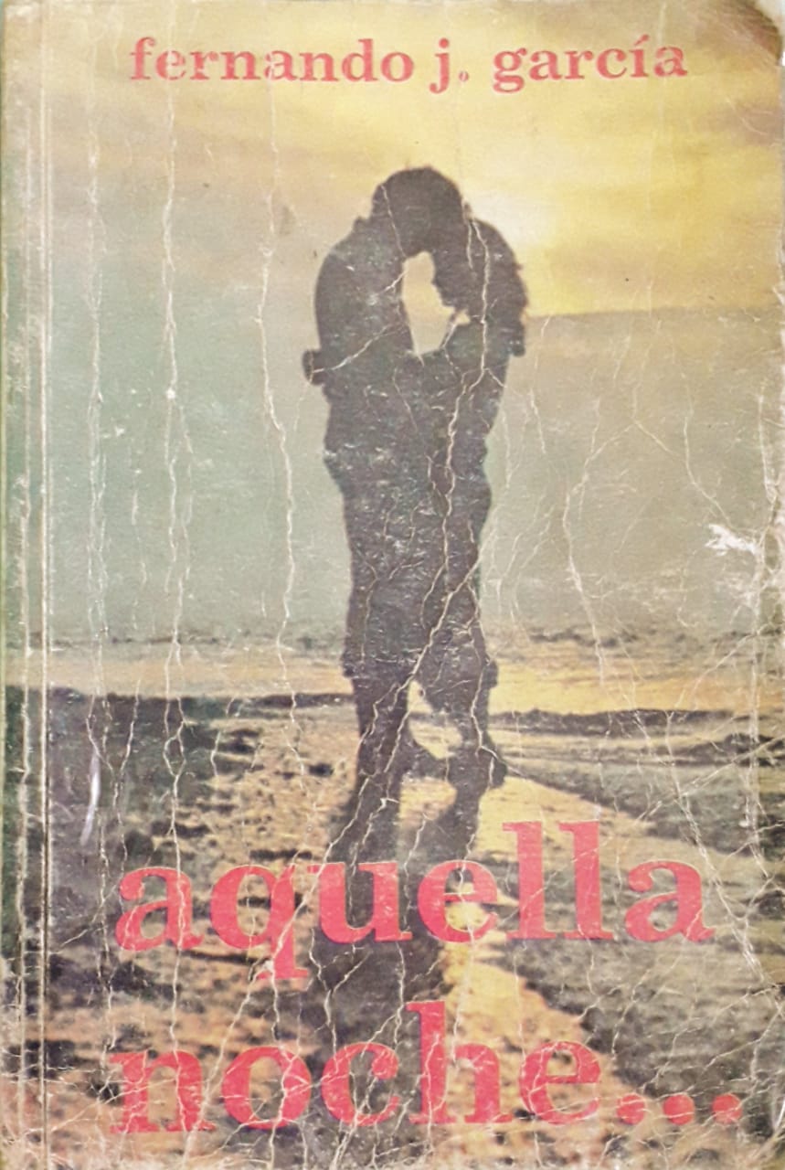 Aquella Noche by Fernando J. García | Goodreads