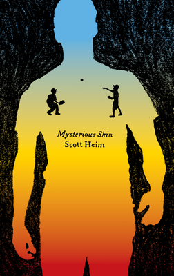 Mysterious Skin: A Novel by Scott Heim | Goodreads