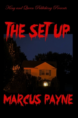 The Set Up by Marcus Blalock | Goodreads