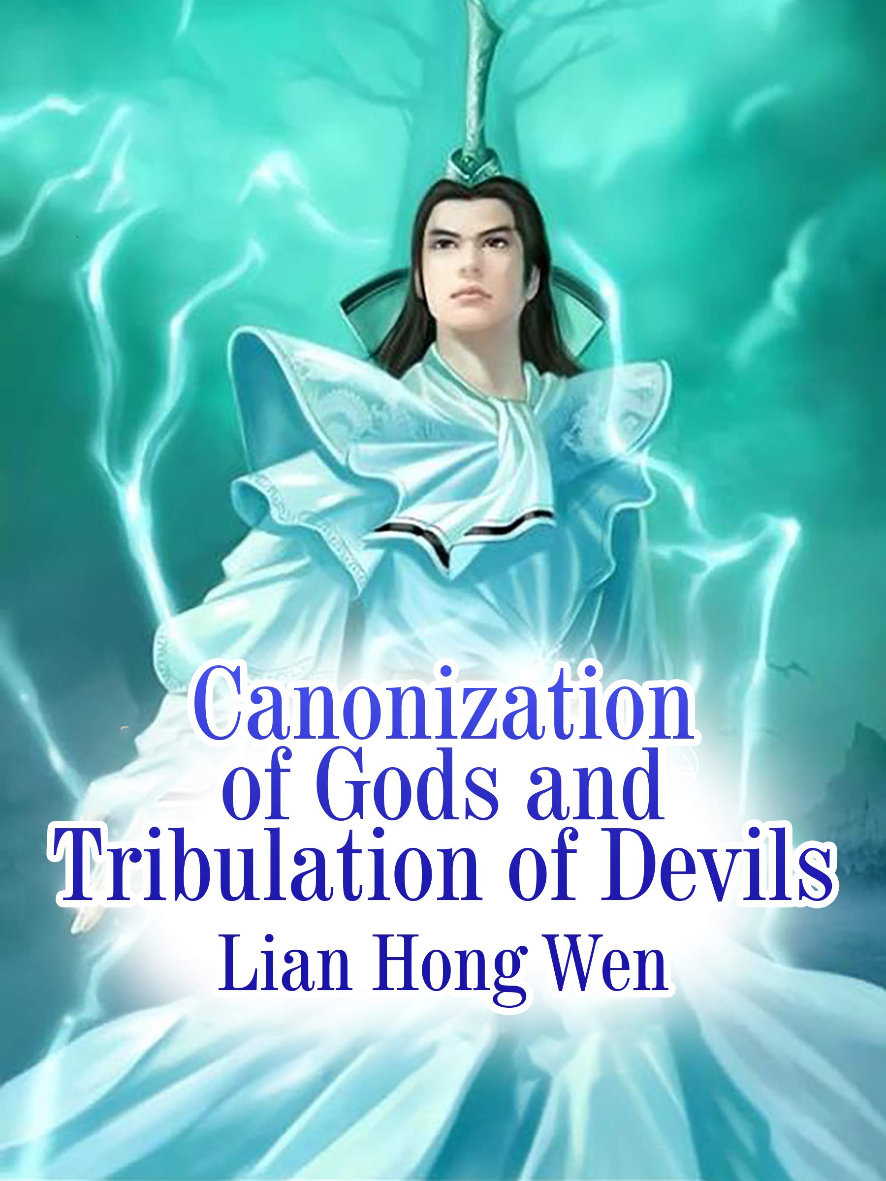Canonization of Gods and Tribulation of Devils: Volume 1 by Lian ...