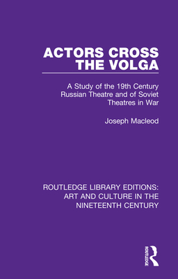 Actors Cross the Volga by Joseph MacLeod | Goodreads