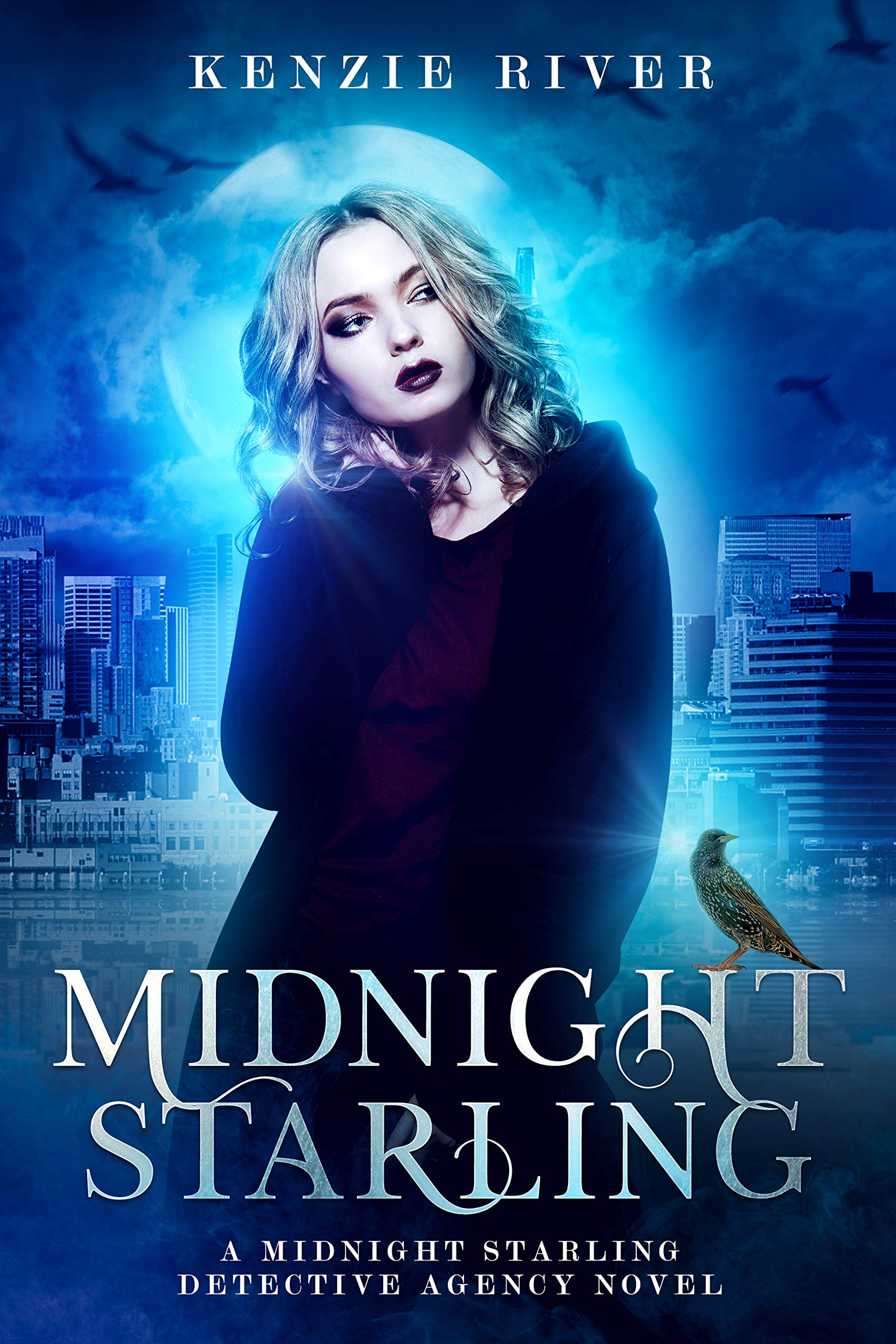 Midnight Starling: A Midnight Starling Detective Agency Novel by Kenzie ...