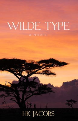 Wilde Type (Alex Wilde Series) by H.K. Jacobs | Goodreads