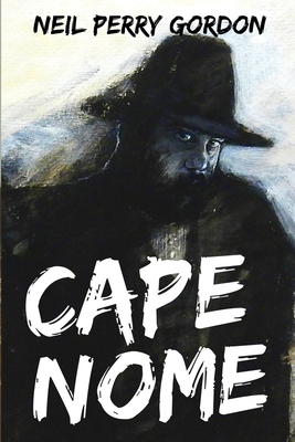 Cape Nome - The Alaskan Adventures of Percy Hope - Book 2 by Neil Perry ...