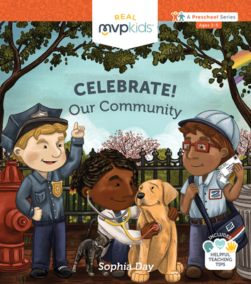 Celebrate! Our Community (Celebrate!, 30) by Sophia Day | Goodreads