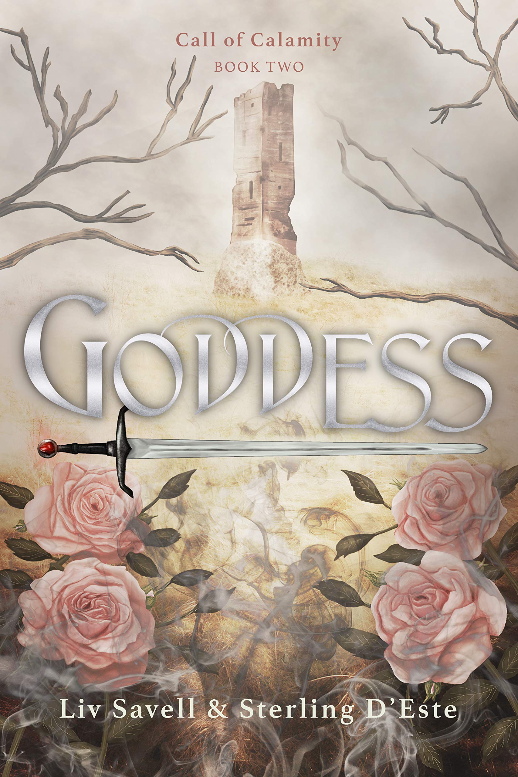 Goddess (Call of Calamity Book 2) by Liv Savell | Goodreads