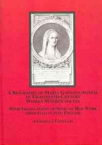 A Biography of Maria Gaetana Agnesi, an Eighteenth-Century Woman ...