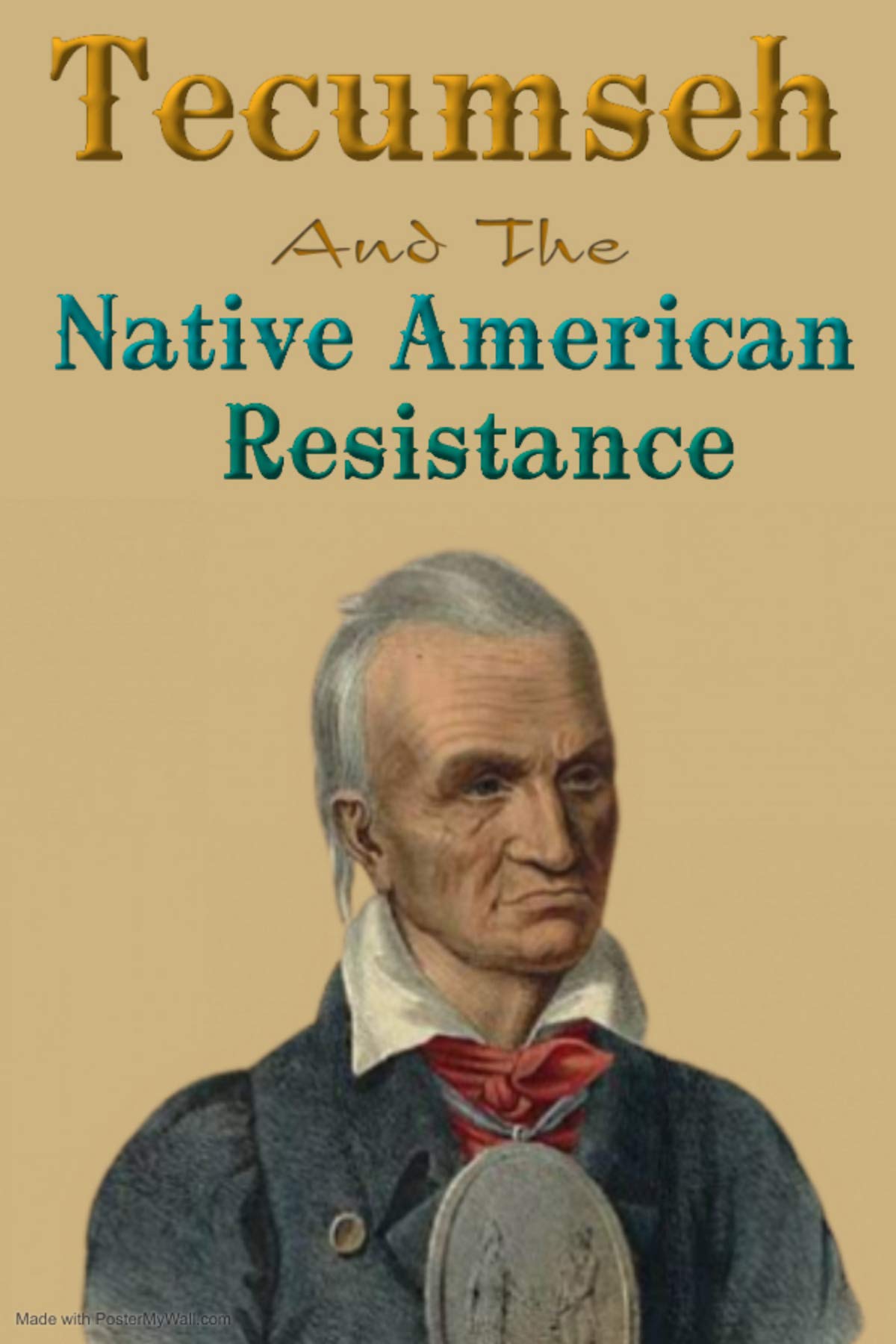 Tecumseh and the Native American Resistance by Unique World Publication ...