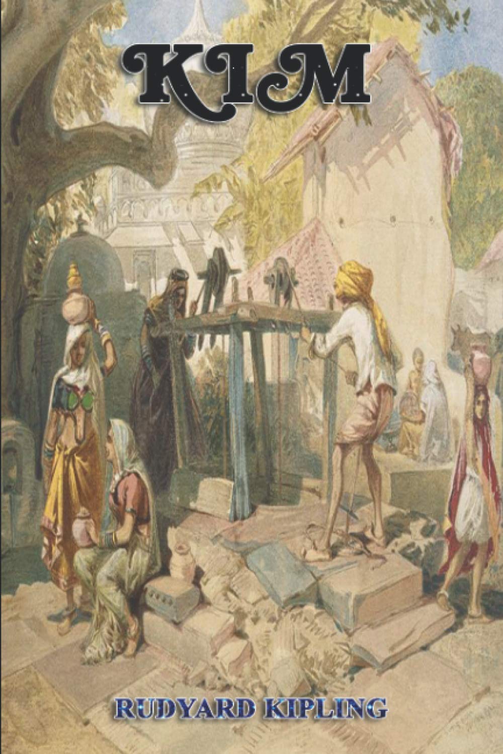 KIM: Classic Book by Rudyard Kipling with Original Illustration Classic ...