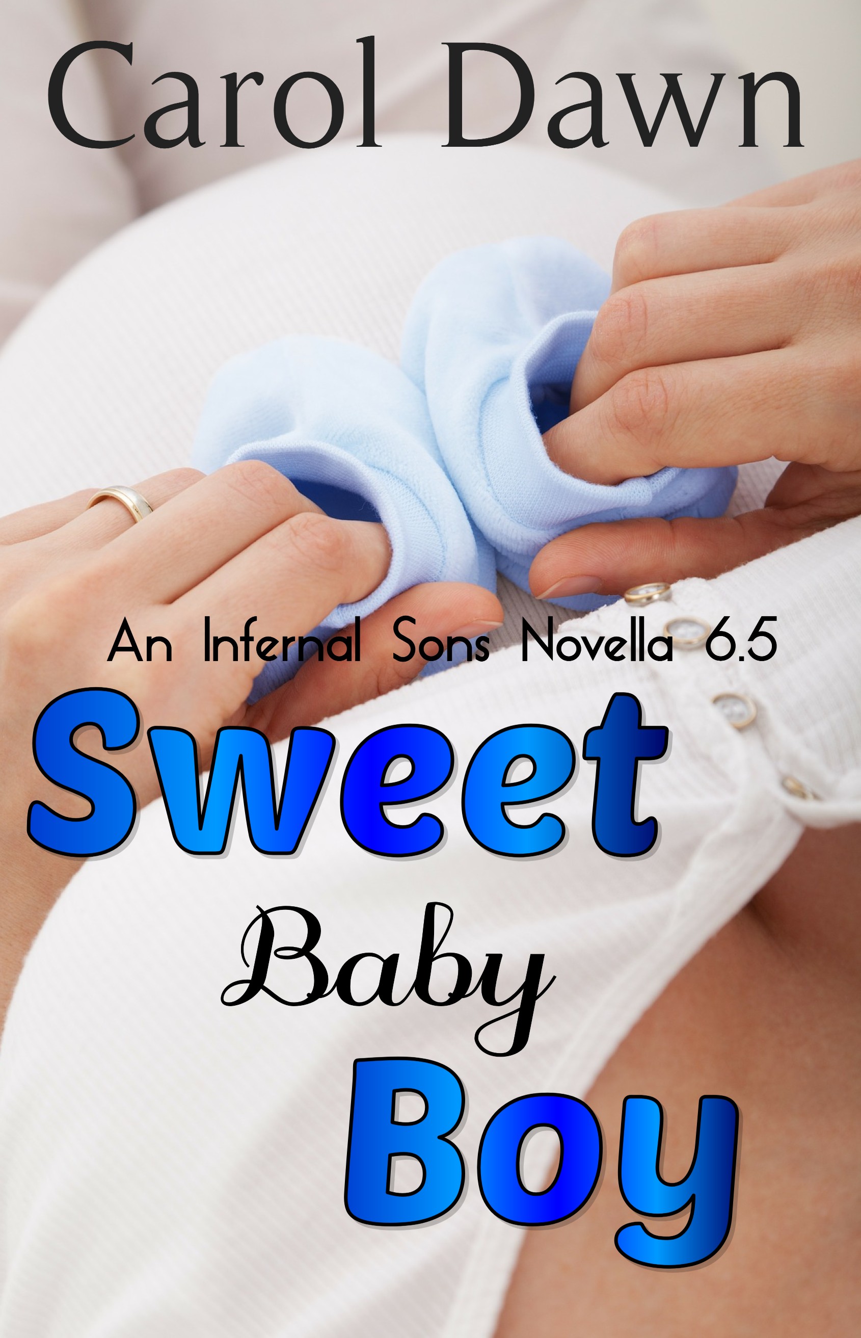 Sweet Baby Boy by Carol Dawn | Goodreads