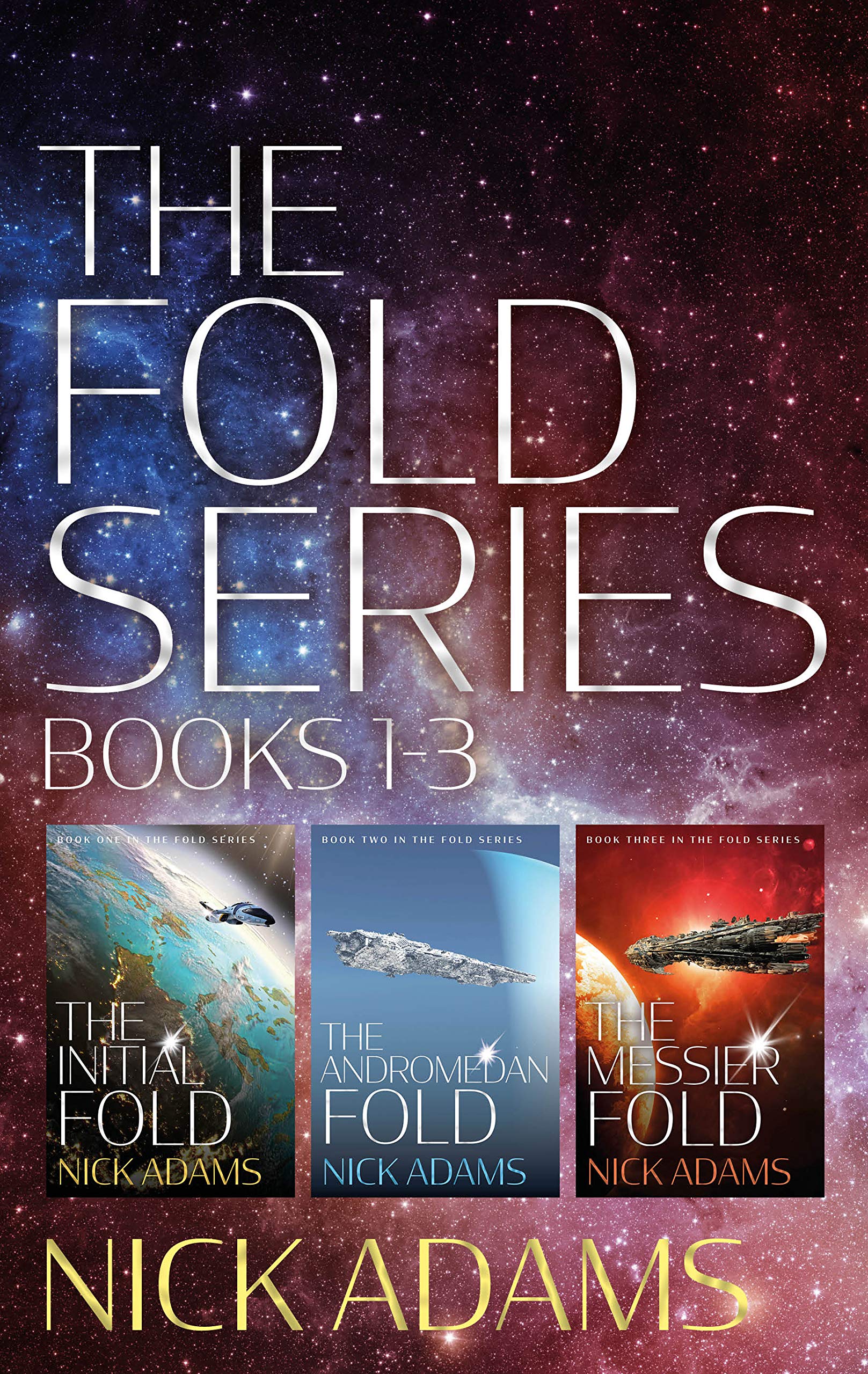 The Fold Series: Books 1-3 by Nick Adams | Goodreads