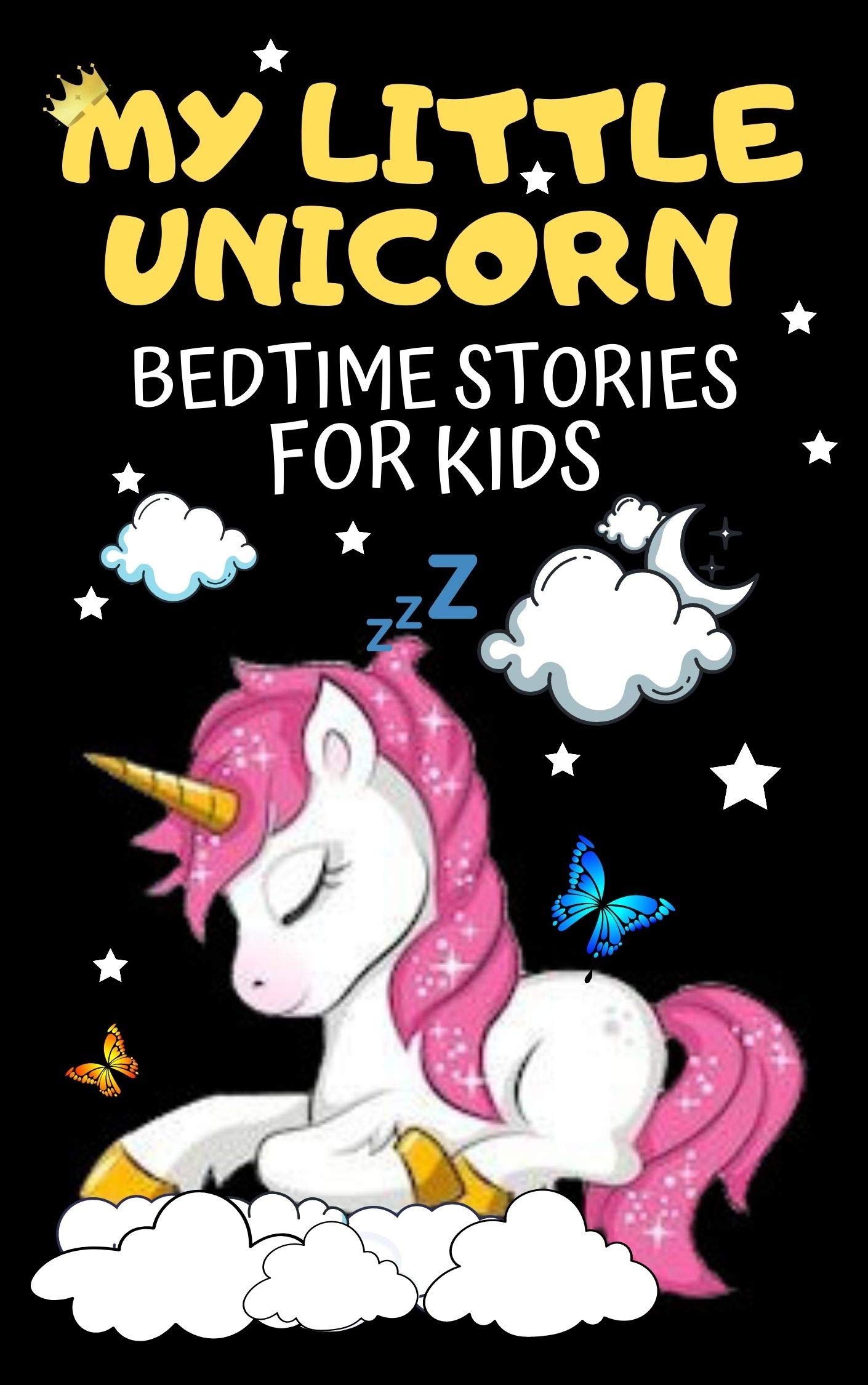 MY LITTLE UNICORN: BEDTIME STORIES FOR KIDS by Salomon King | Goodreads