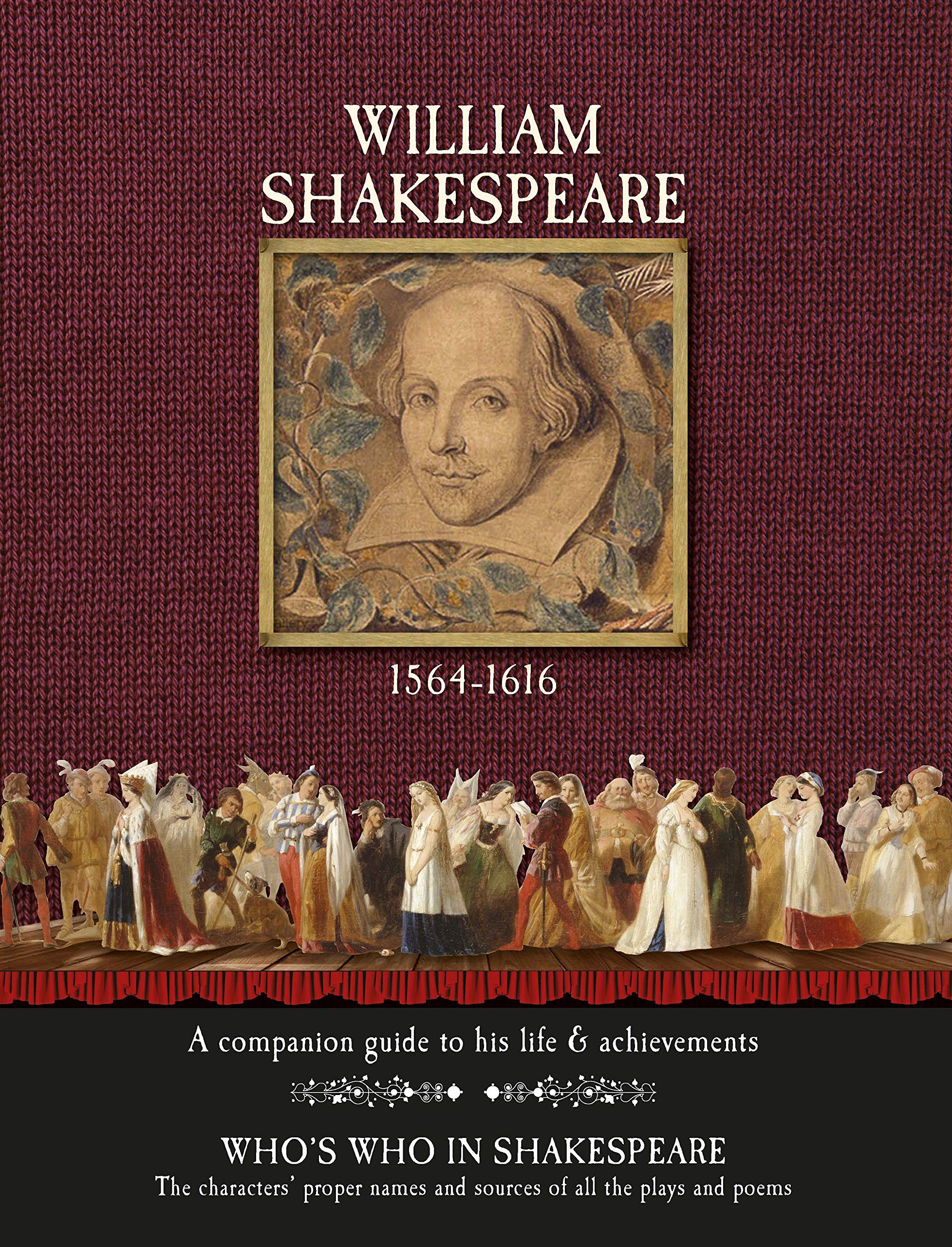 William Shakespeare - A Complete Guide to His Life & Achievements by ...