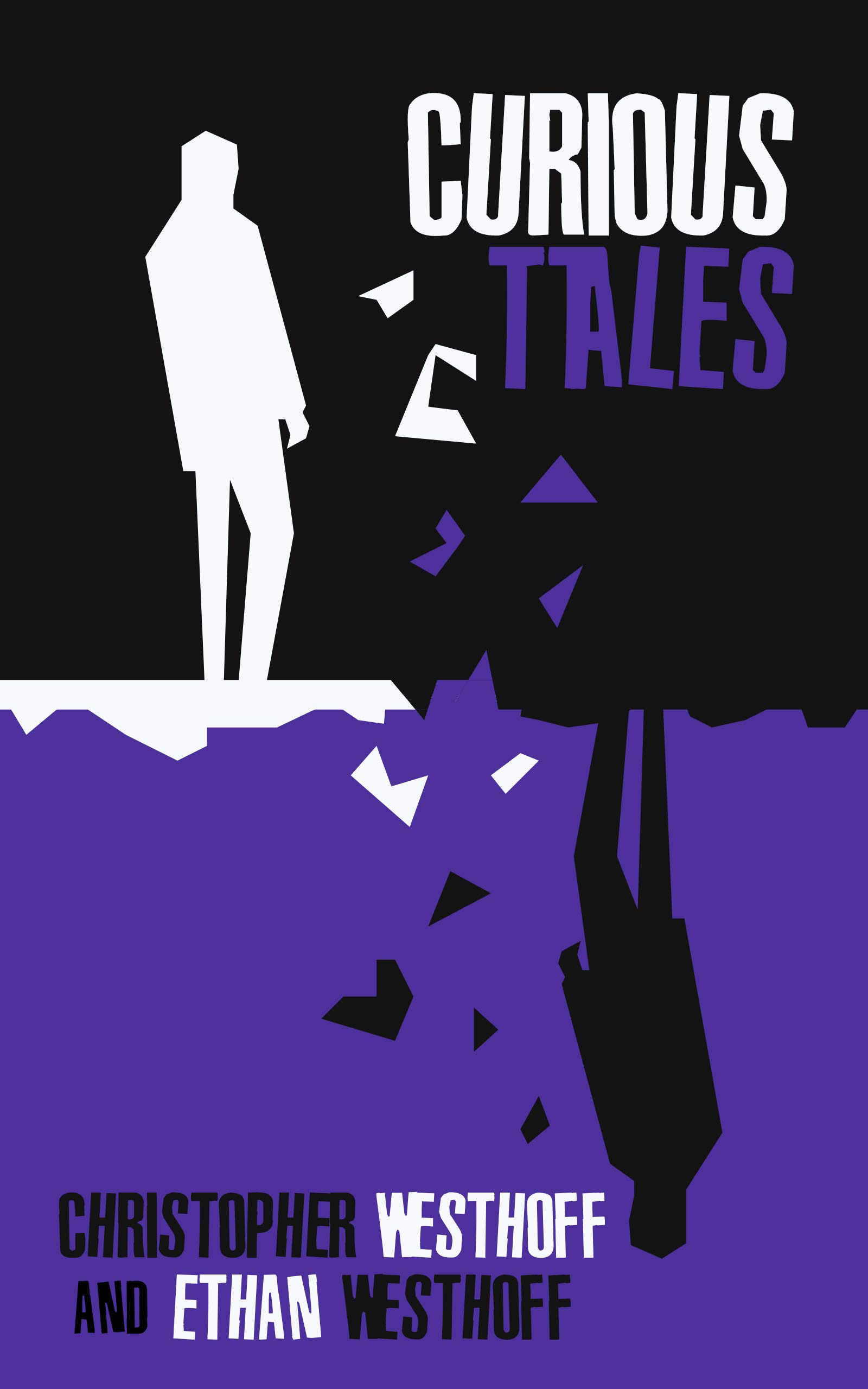 Curious Tales by Ethan Westhoff | Goodreads