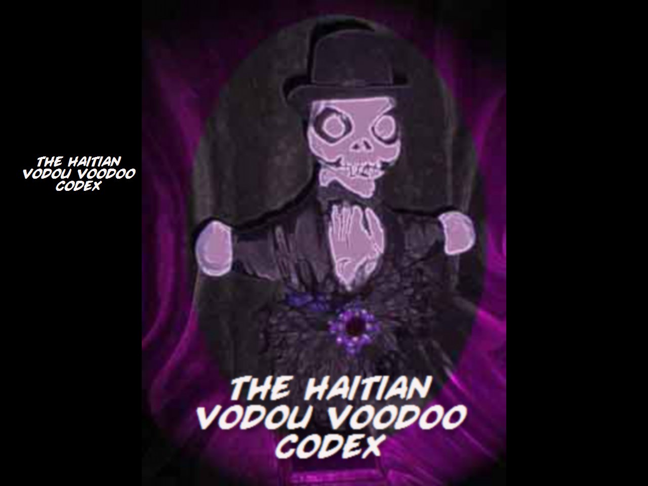 THE HAITIAN VODOU VOODOO CODEX SPELLS HEXES PAMPHLET ONE by David ...