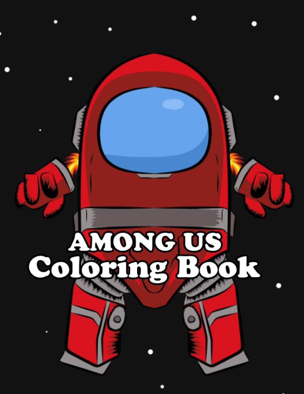 Among Us Coloring Book: Great Among Us Coloring Book With 150 ...