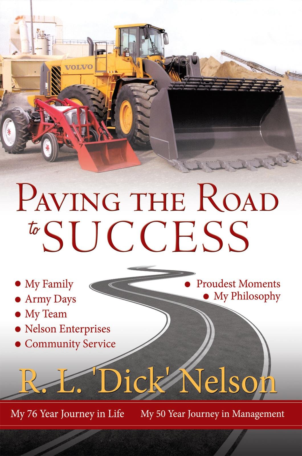 Paving the Road to Success by R.L. 'Dick' Nelson | Goodreads