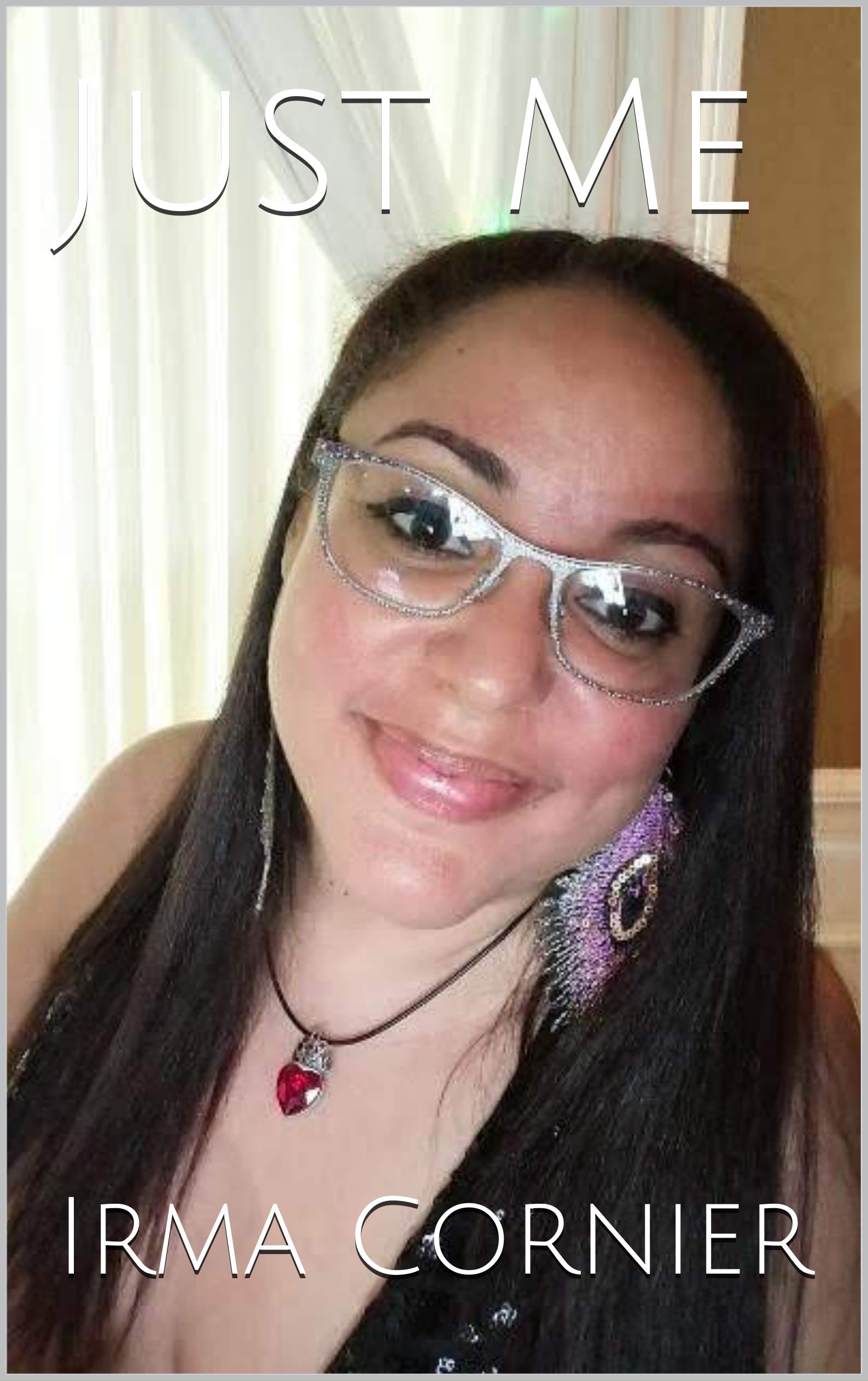 Just Me (Just Me Part 1) by Irma Cornier | Goodreads