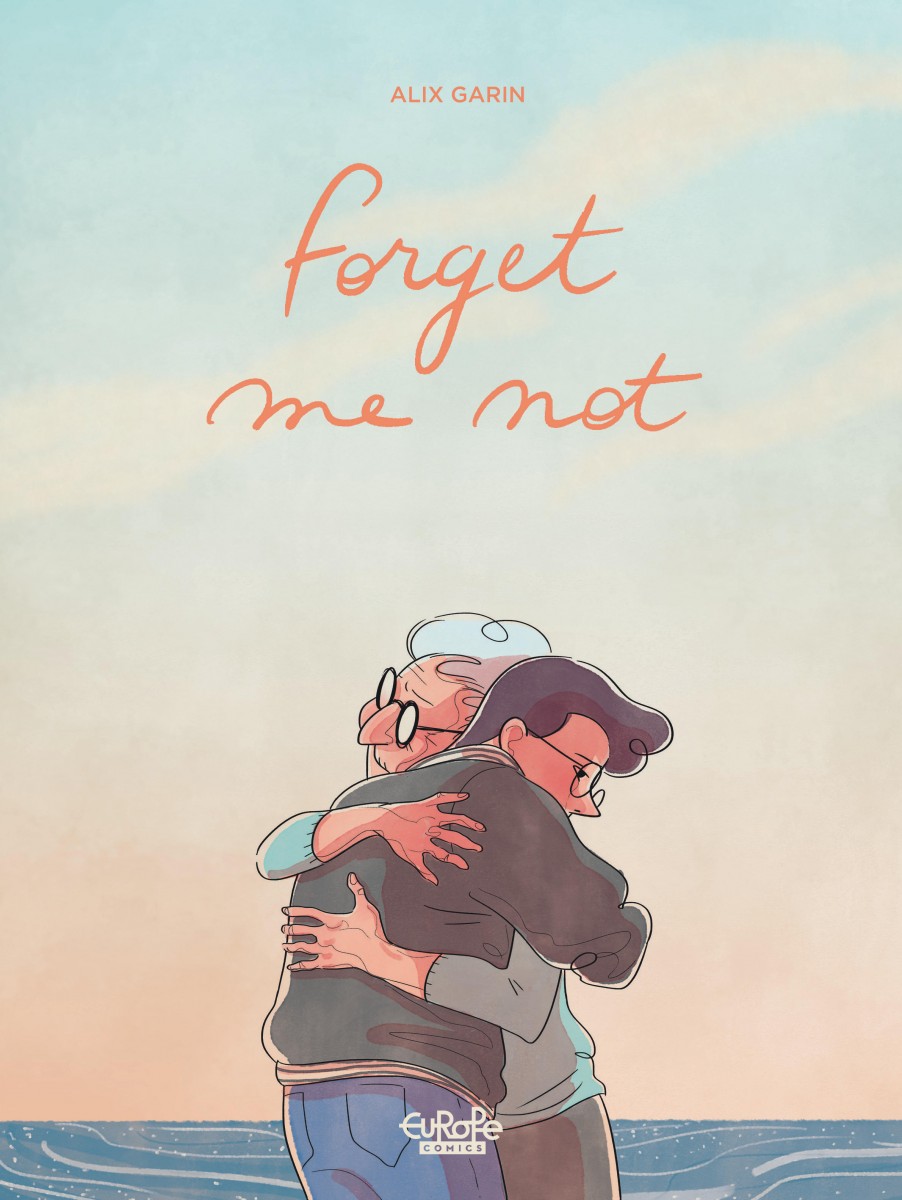 Forget Me Not by Alix Garin | Goodreads
