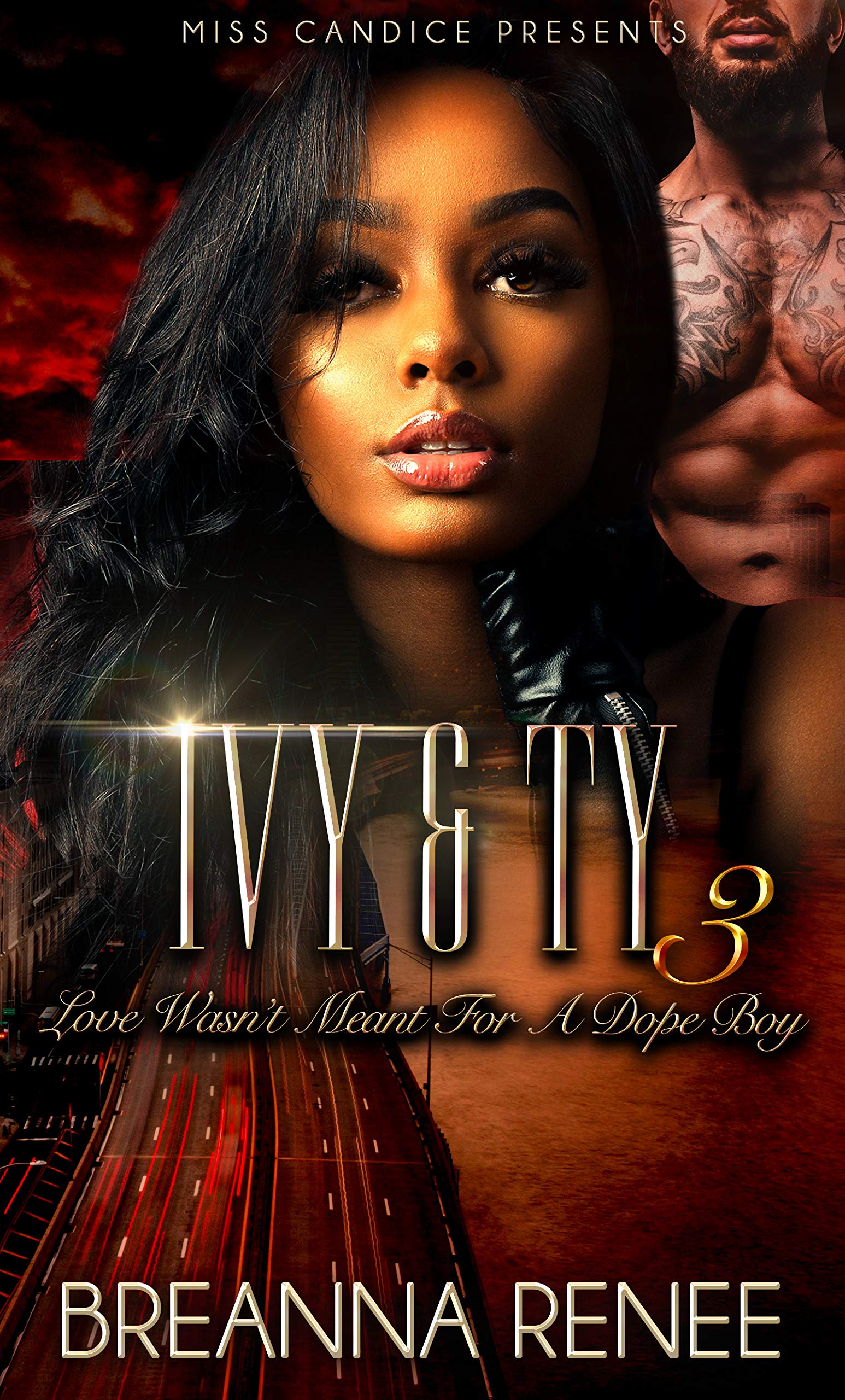 Ivy & Ty 3: Love Wasn't Meant For A Dope Boy by Breanna Renee | Goodreads