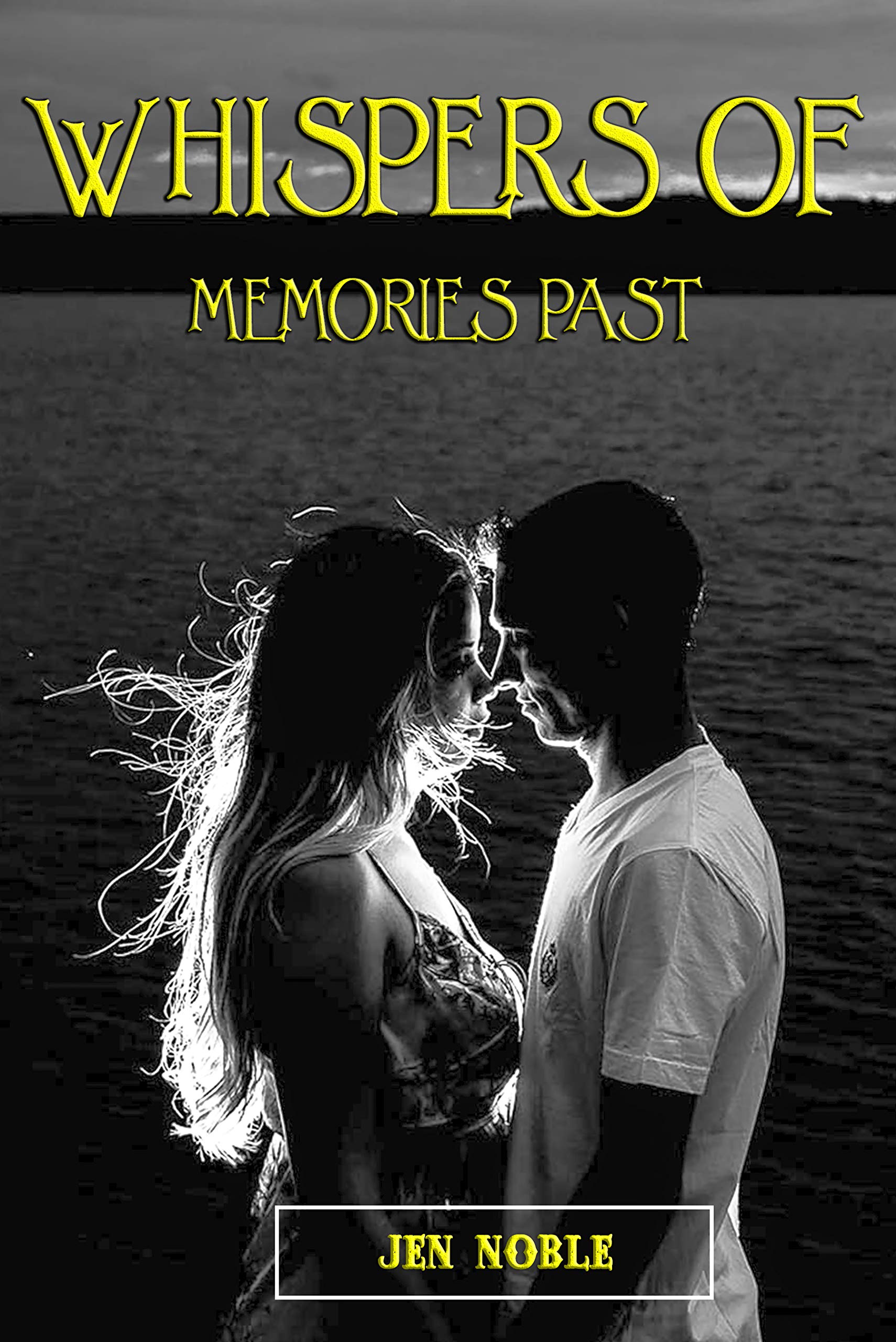 Whispers of Memories Past by Jen Noble | Goodreads